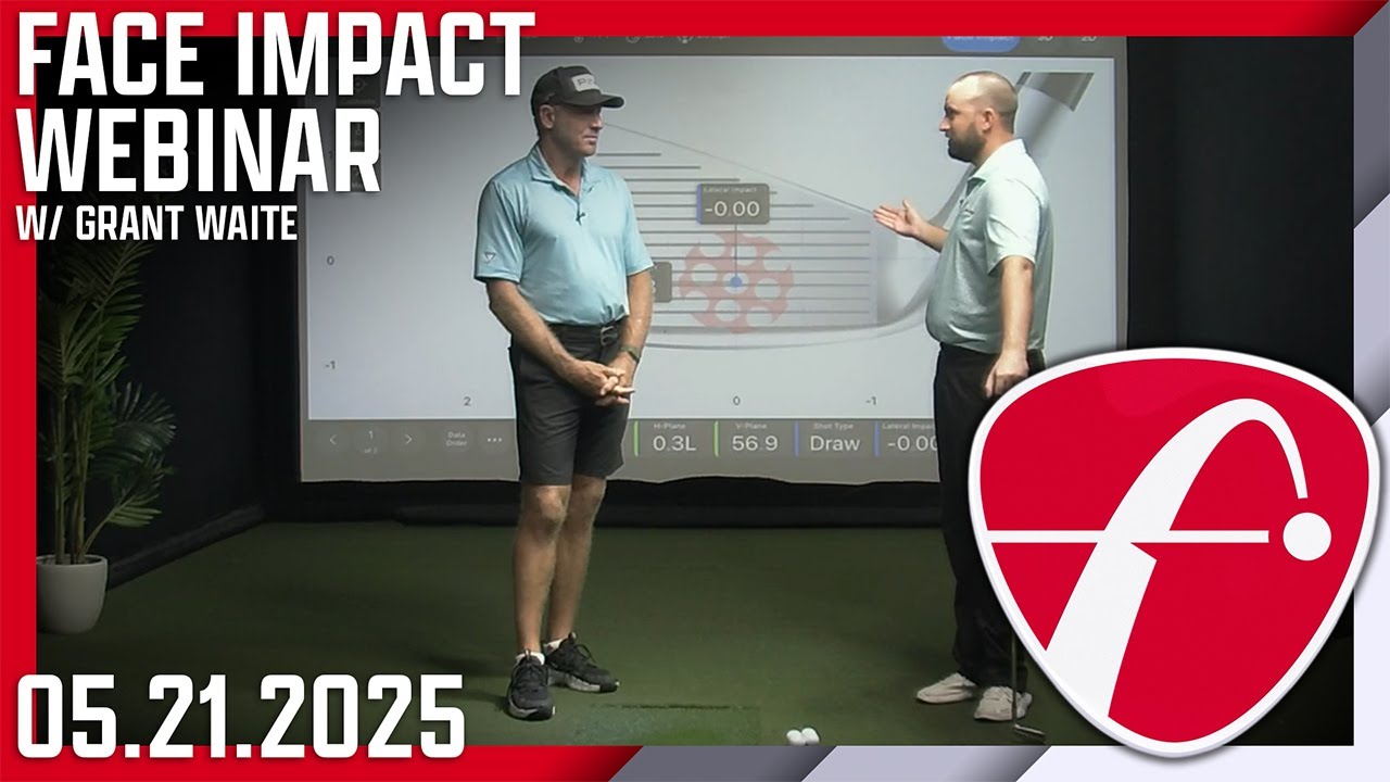 Webinar: The importance of Face Impact Location with Grant Waite